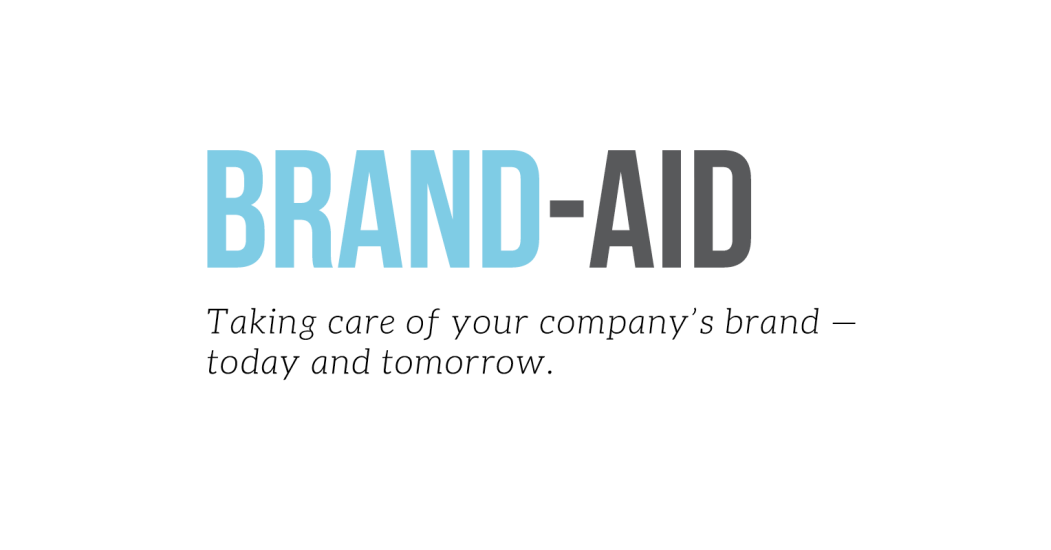 THINK TANK RECAP // Brand-Aid: Taking Care of Your Company's Brand ...